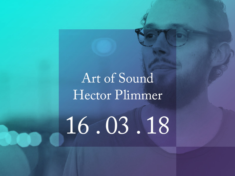 Art of Sound: Hector Plimmer | Royal Academy of Arts